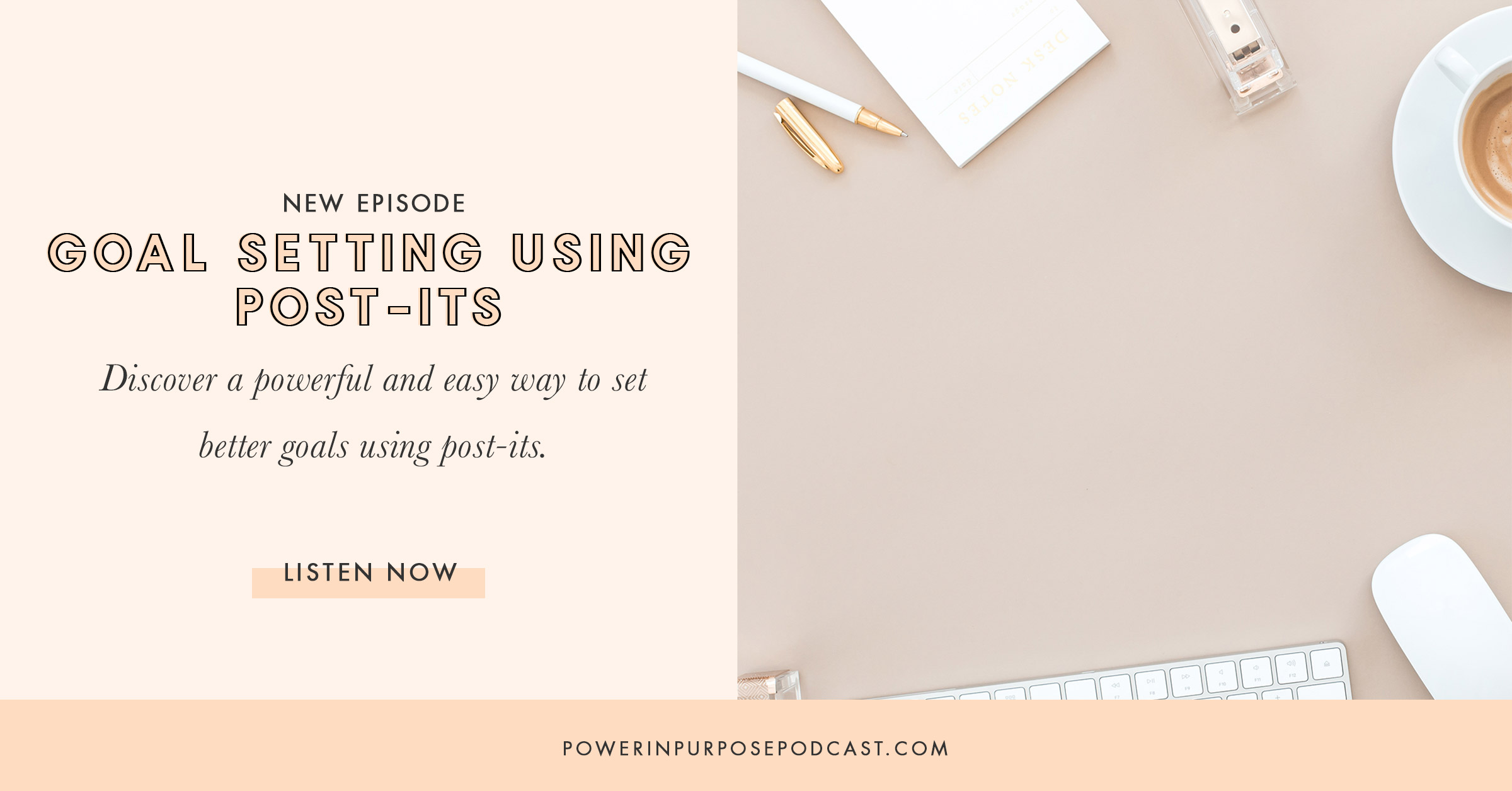 GOAL SETTING: How to Visualize Your 2020 Goals Using Post-Its