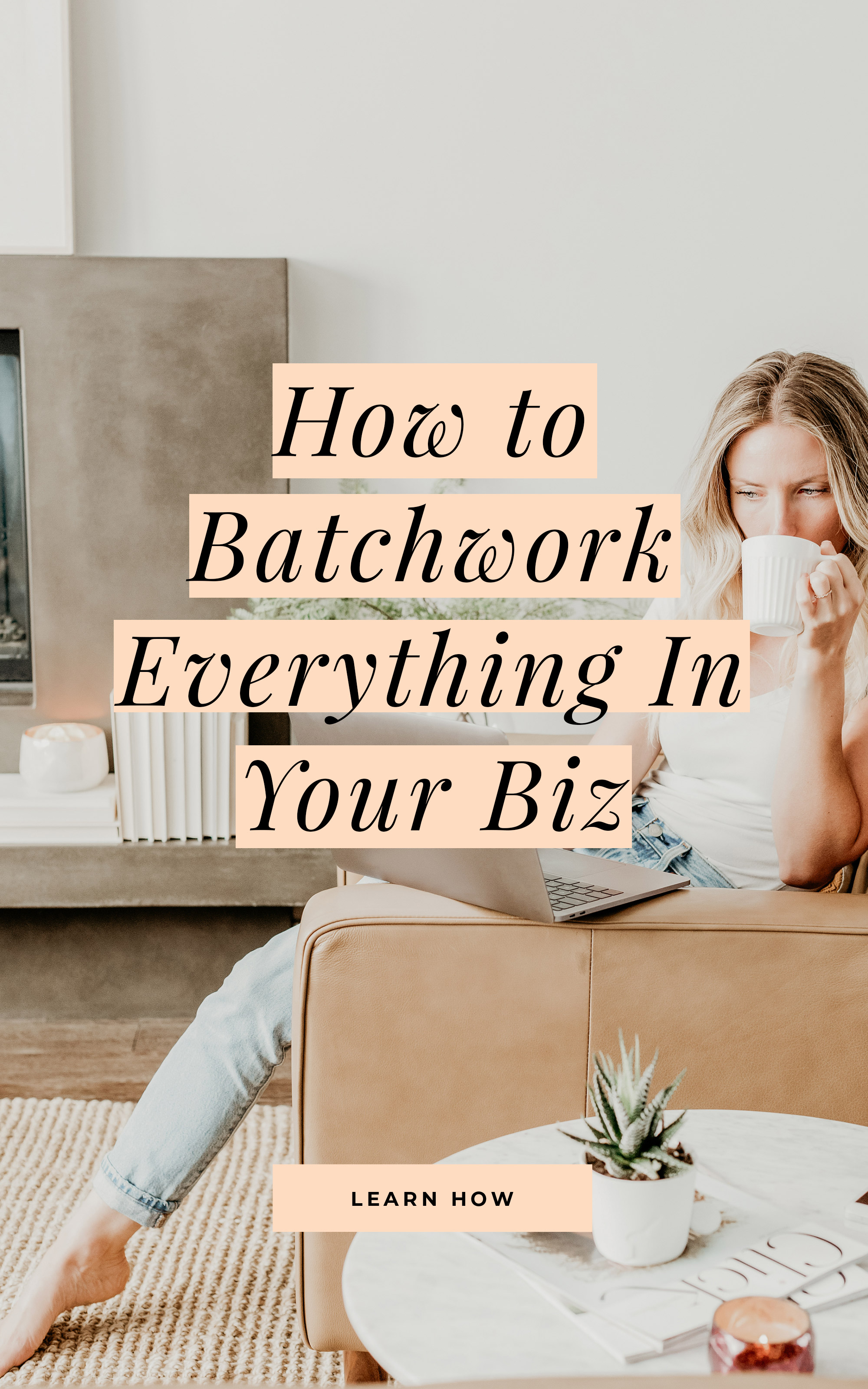 How to Batchwork: An Easy To Follow Batchworking System