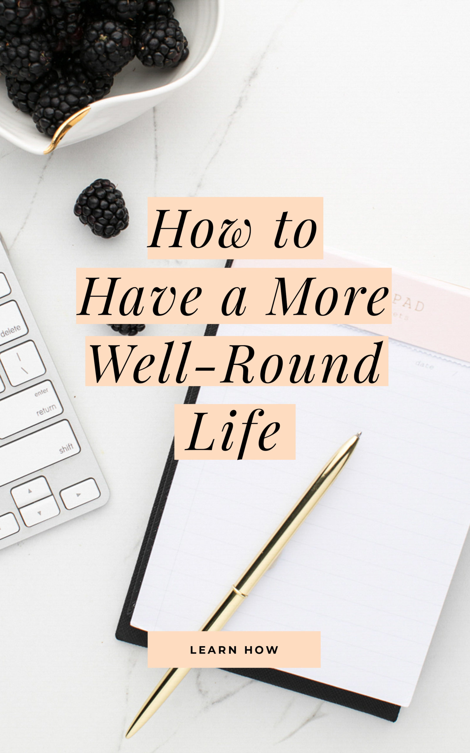 Why 'Balance' Is a Myth & How To Be Well-Rounded Instead