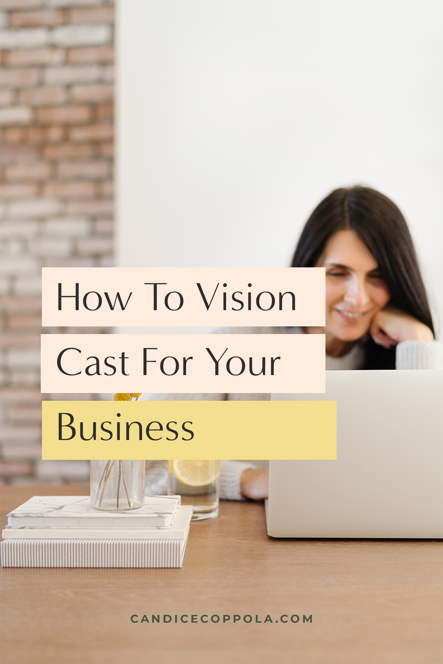 How To Vision Cast For Your Business & Why You Need To