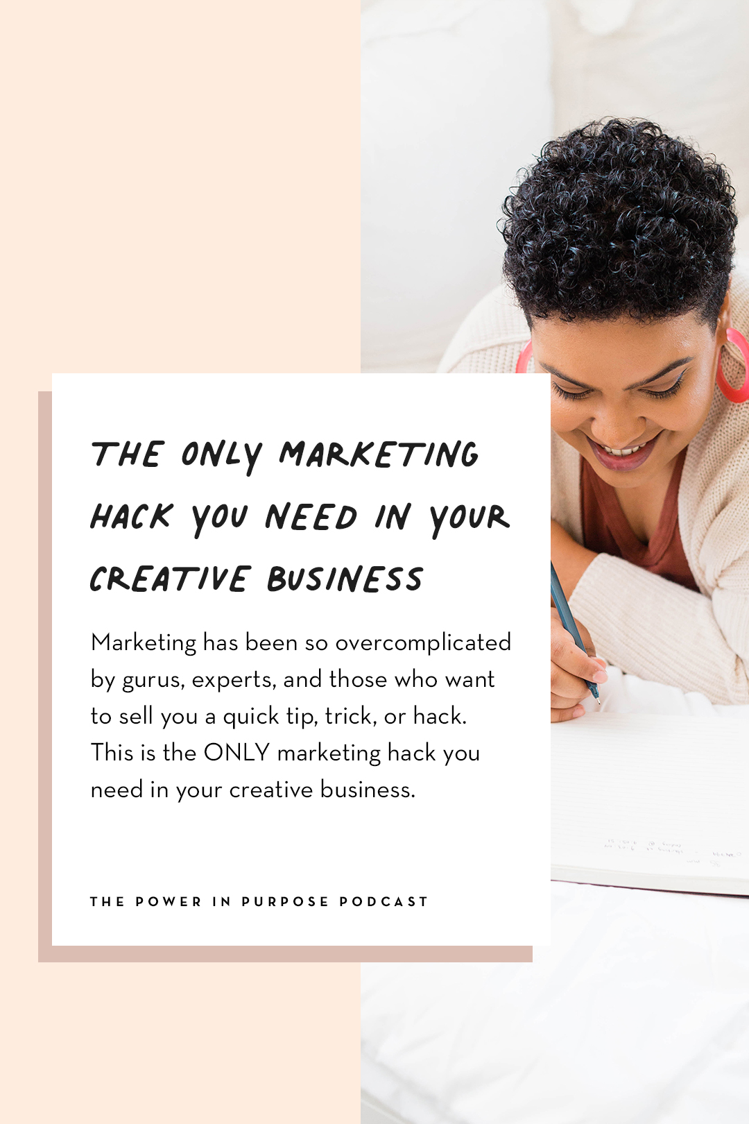 The Only Marketing Hack You Need In Your Creative Business