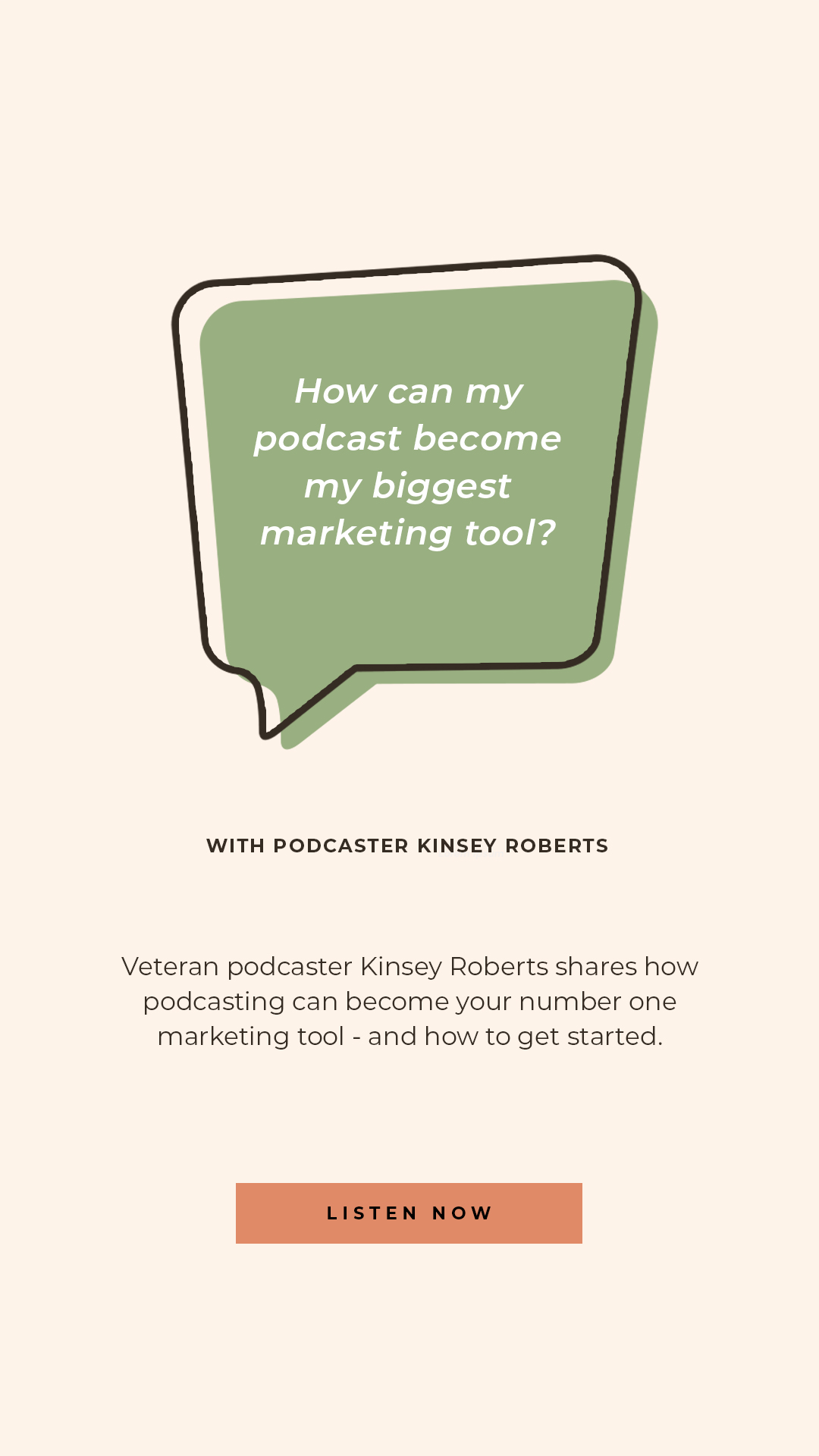 How A Podcast Can Be A Powerful Marketing Funnel With Kinsey Roberts