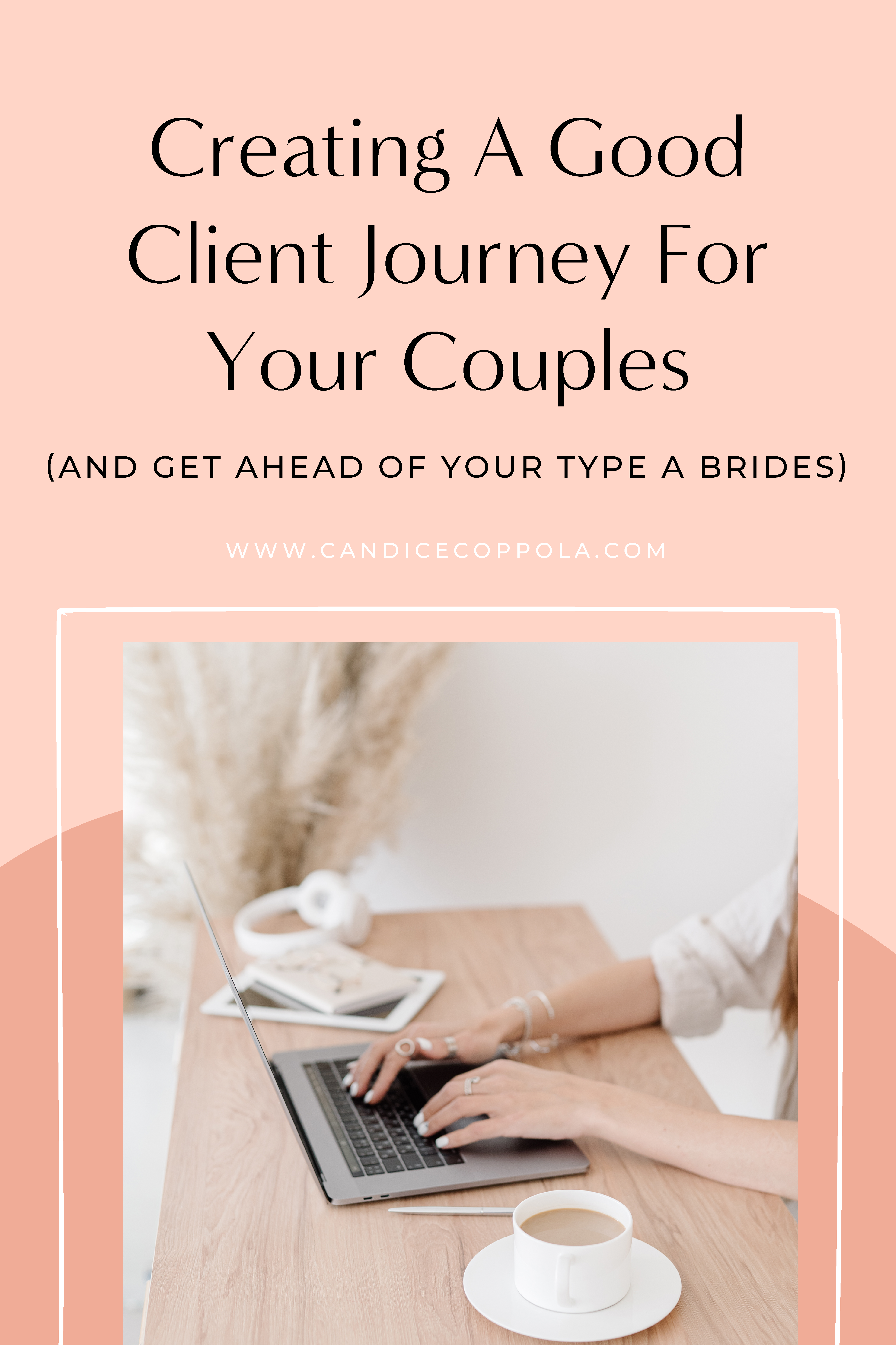 Wedding Planner Client Experience Tip: Map your Client Journey