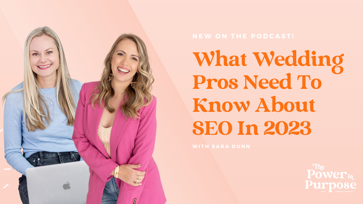 Sara Dunn On What Wedding Pros Need To Know About SEO in 2023