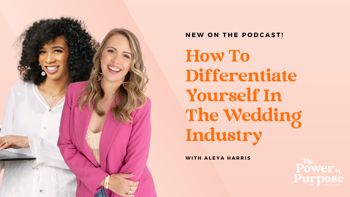 Aleya Harris: How To Differentiate Yourself In The Wedding Industry