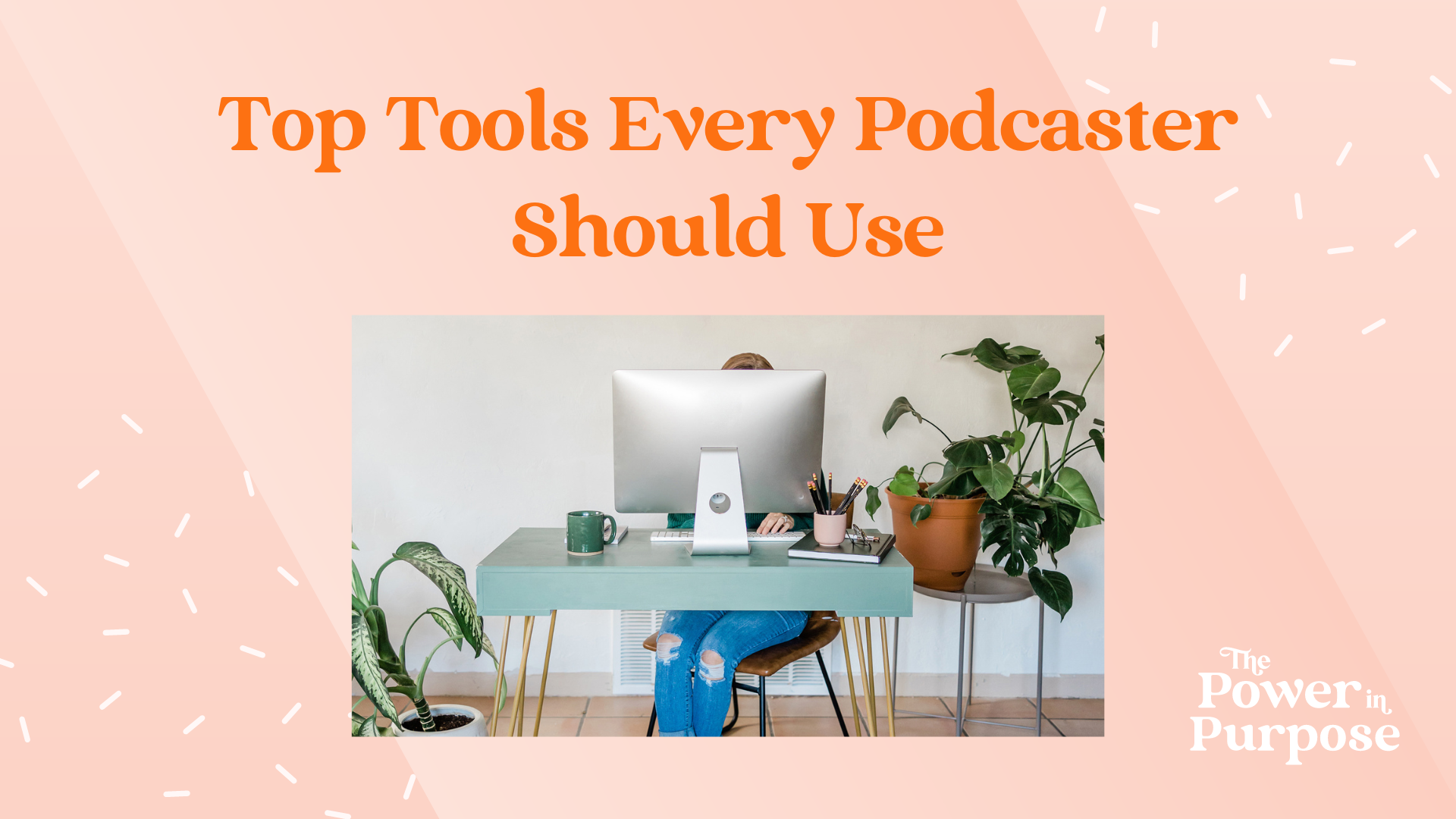 These are the Top Podcasting Tools Every Podcaster Should Use