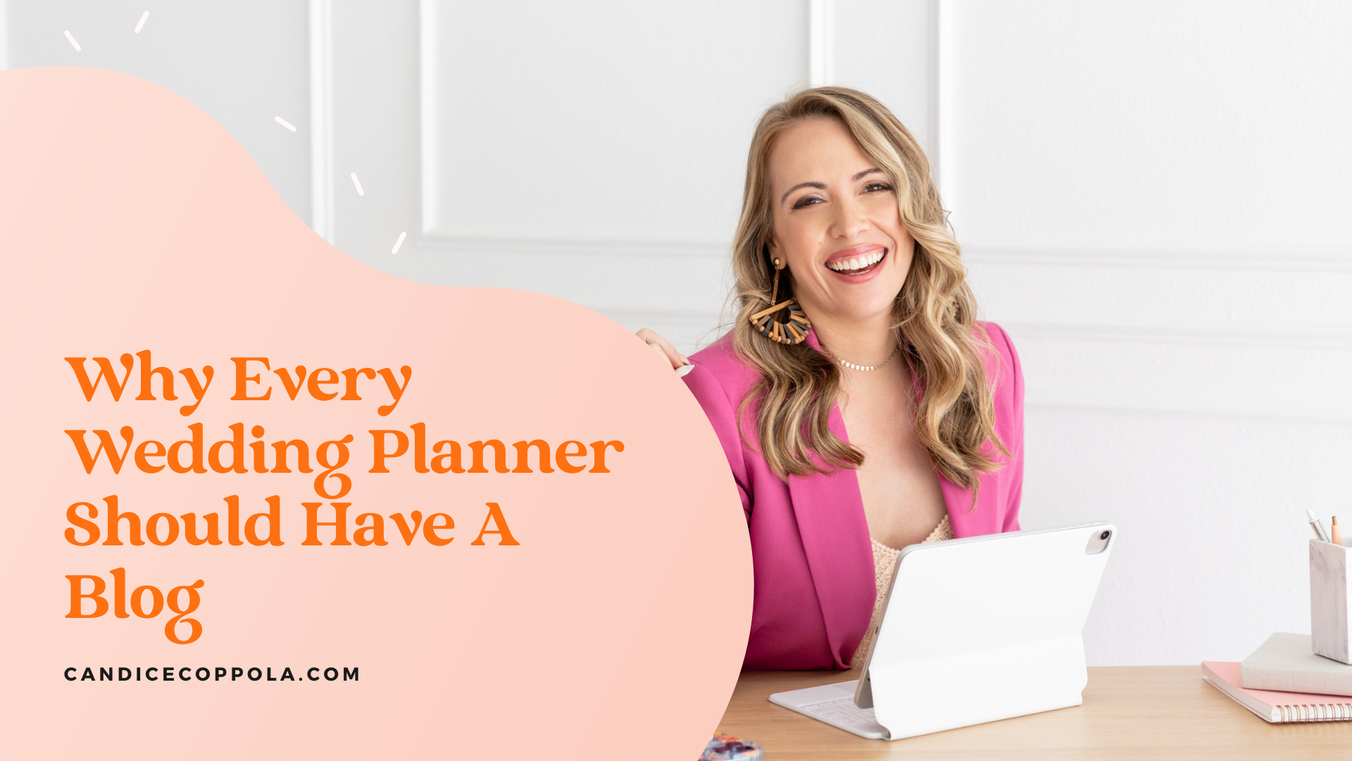 5 Reasons Every Wedding Planning Business Should Have a Blog