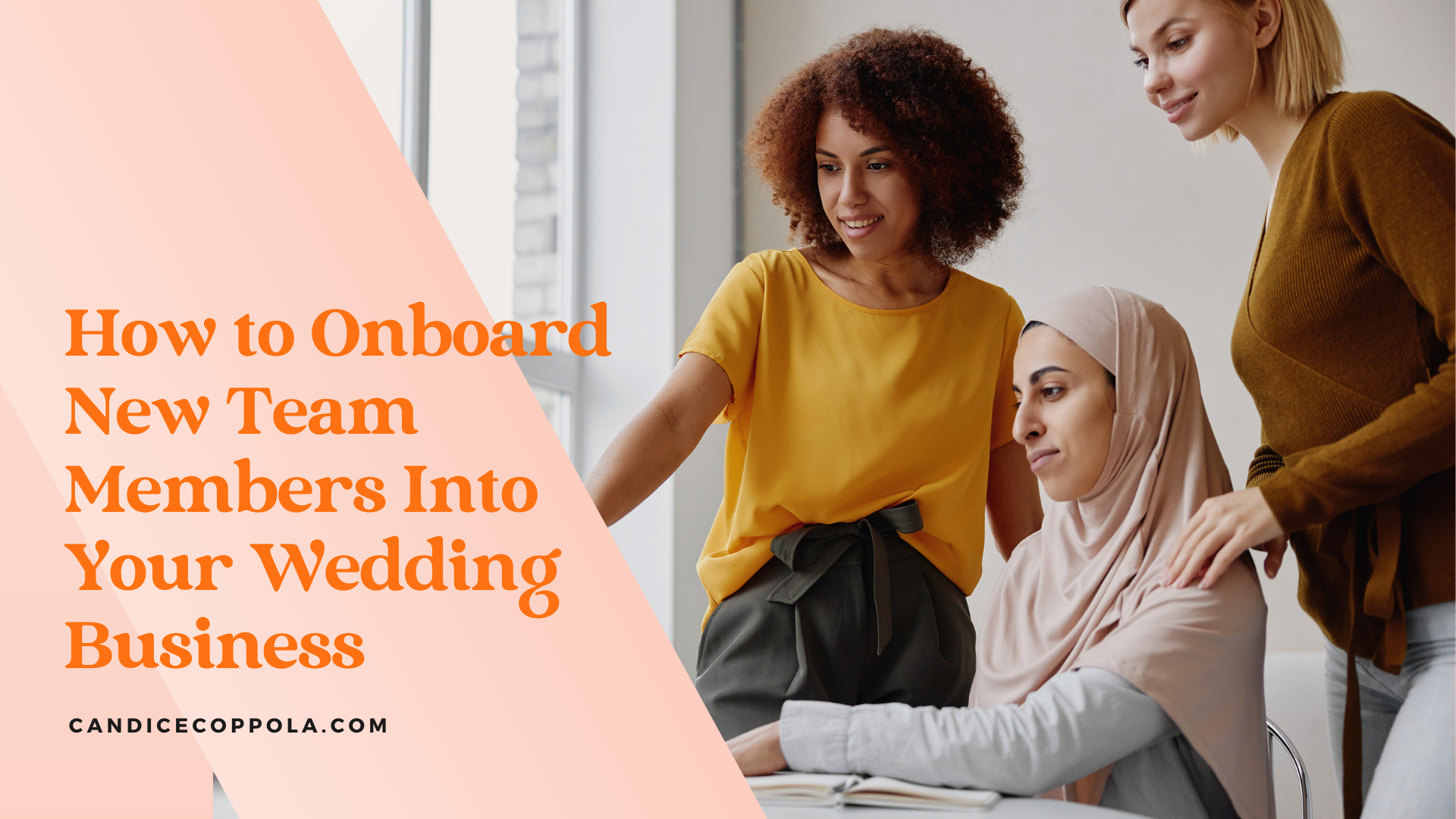 How To Onboard New Team Members Into Your Wedding Business