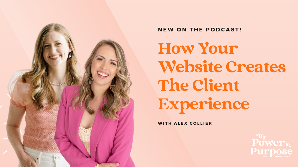 How Your Website Creates The Client Experience With Alex Collier