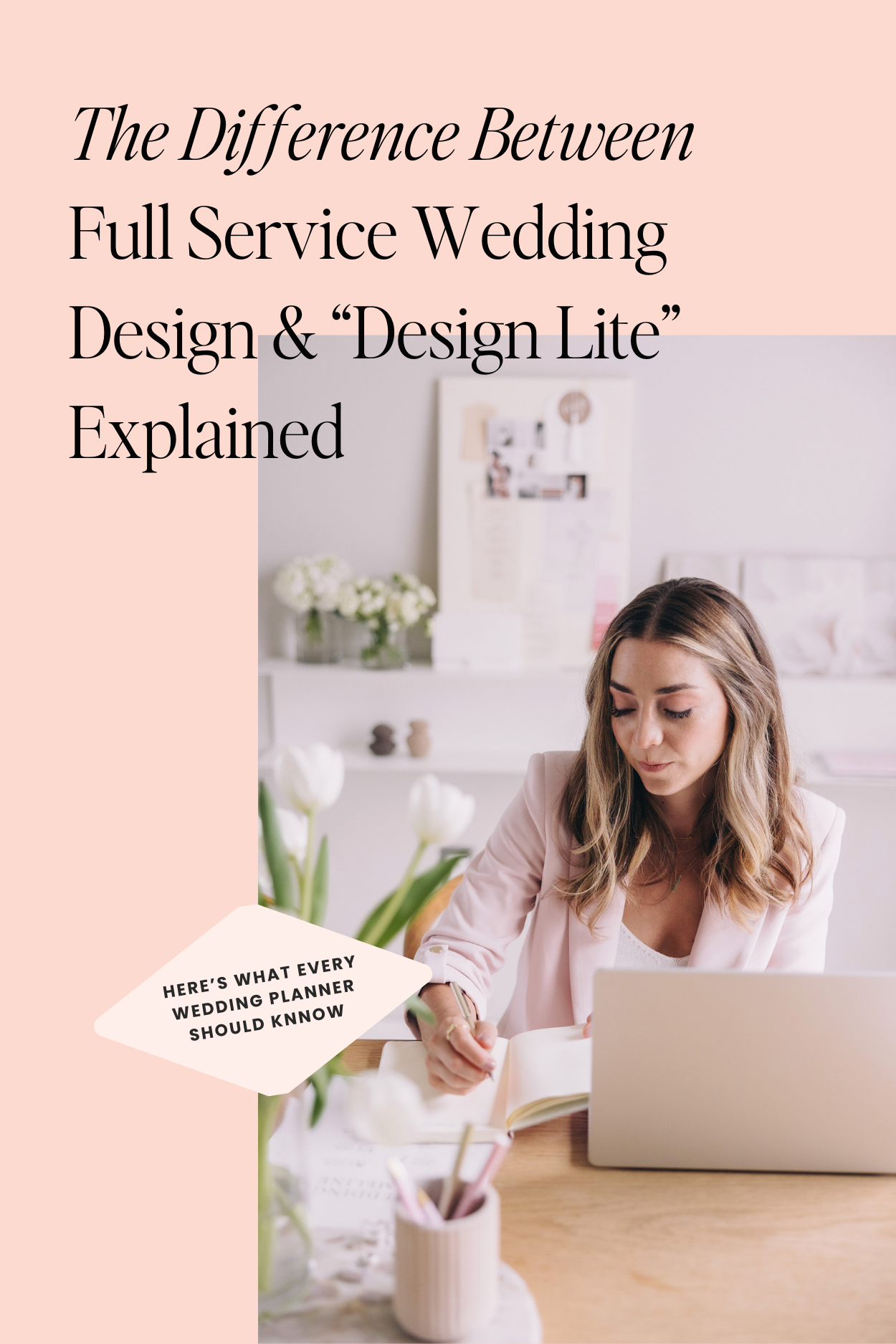 Full-Service Design vs. Design Lite (Breakdown for Planners!)